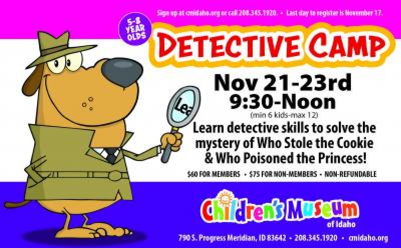 Detective Camp | Childrens Museum of Idaho