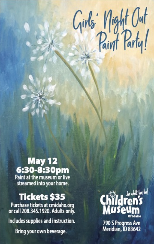 Girls' Night Out Paint Party | Childrens Museum of Idaho